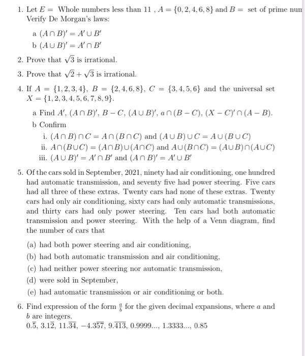 Solved 1. Let E= Whole numbers less than 11,A={0,2,4,6,8} | Chegg.com