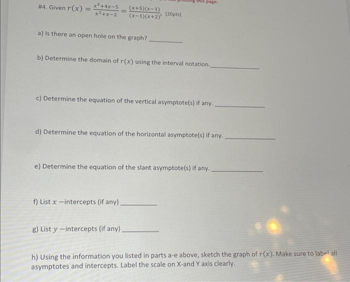 Solved \#4. Given r(x)=x2+x−2x2+4x−5=(x−1)(x+2)(x+5)(x−1), | Chegg.com