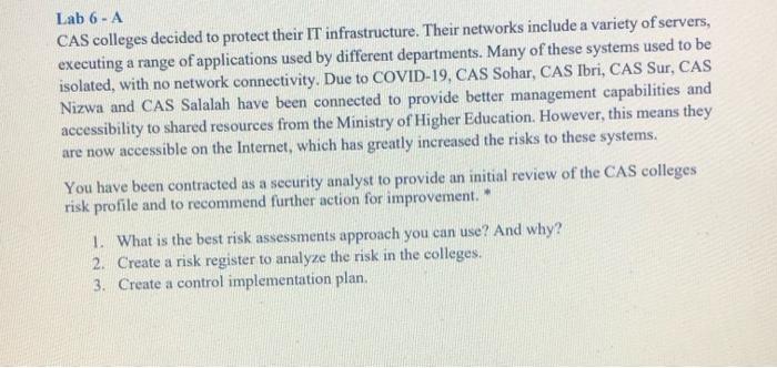 Solved Lab 6-A CAS colleges decided to protect their IT | Chegg.com
