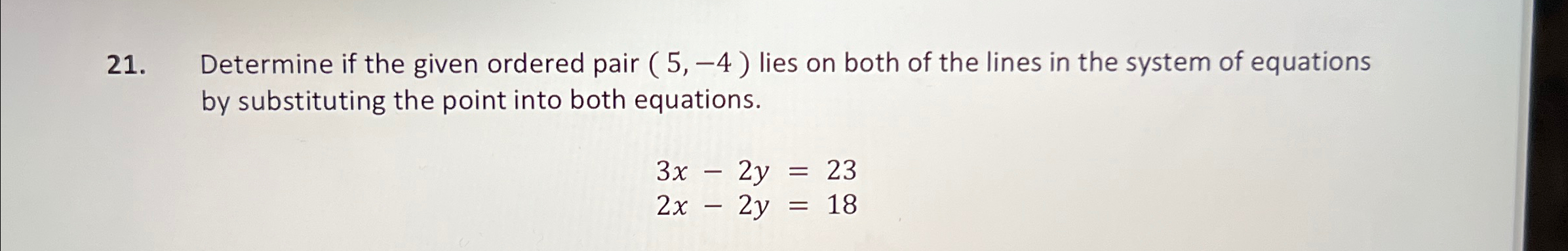 Solved Determine if the given ordered pair (5,-4) ﻿lies on | Chegg.com