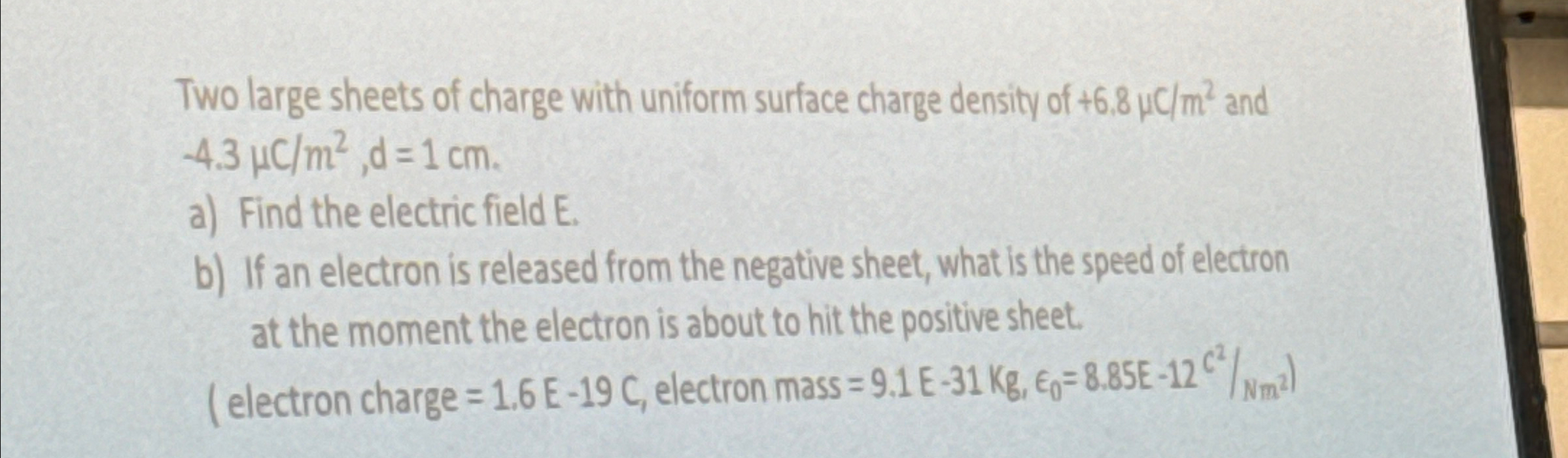 Two large sheets of charge with uniform surface | Chegg.com