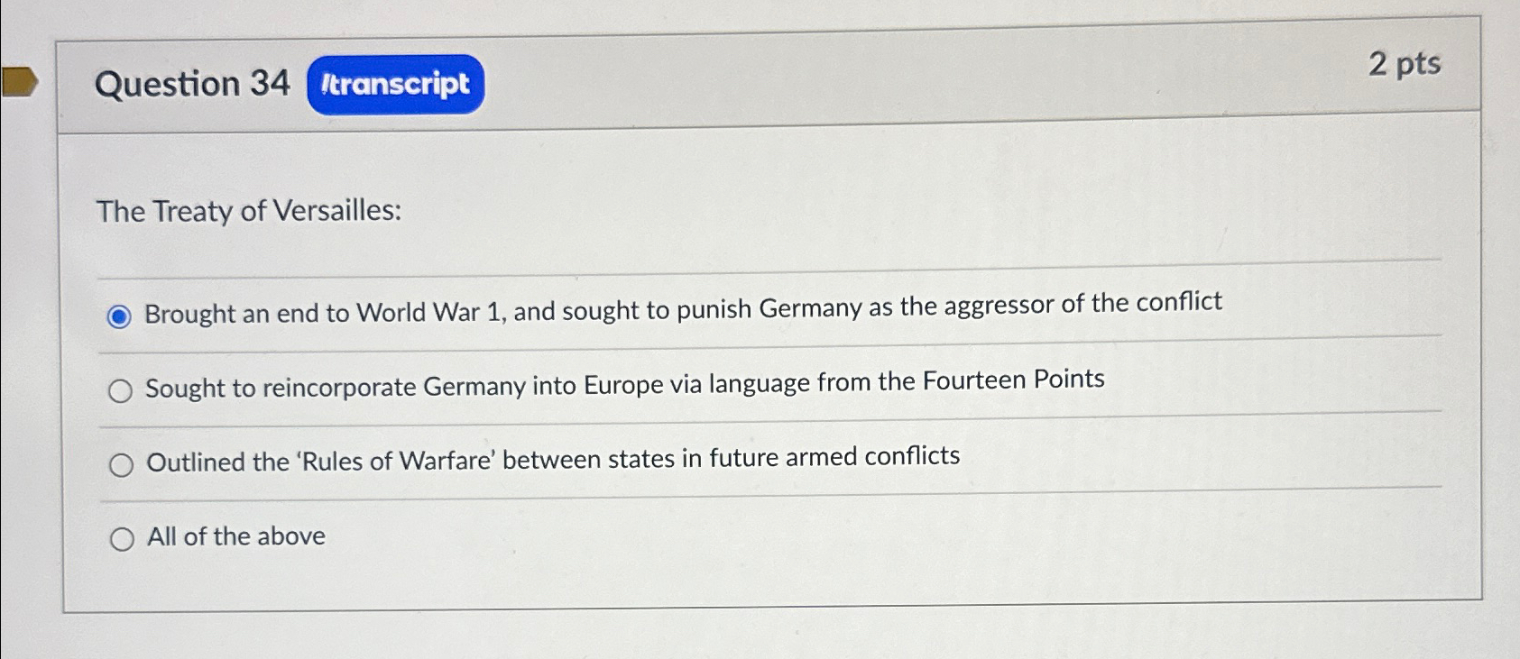 Solved Question 342 ﻿ptsThe Treaty of Versailles:Brought an | Chegg.com
