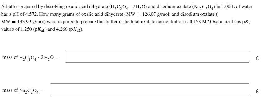 Solved A buffer prepared by dissolving oxalic acid dihydrate | Chegg.com
