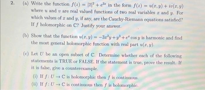 Solved (a) Write the function f(z)=∣zˉ∣2+e3z in the form | Chegg.com
