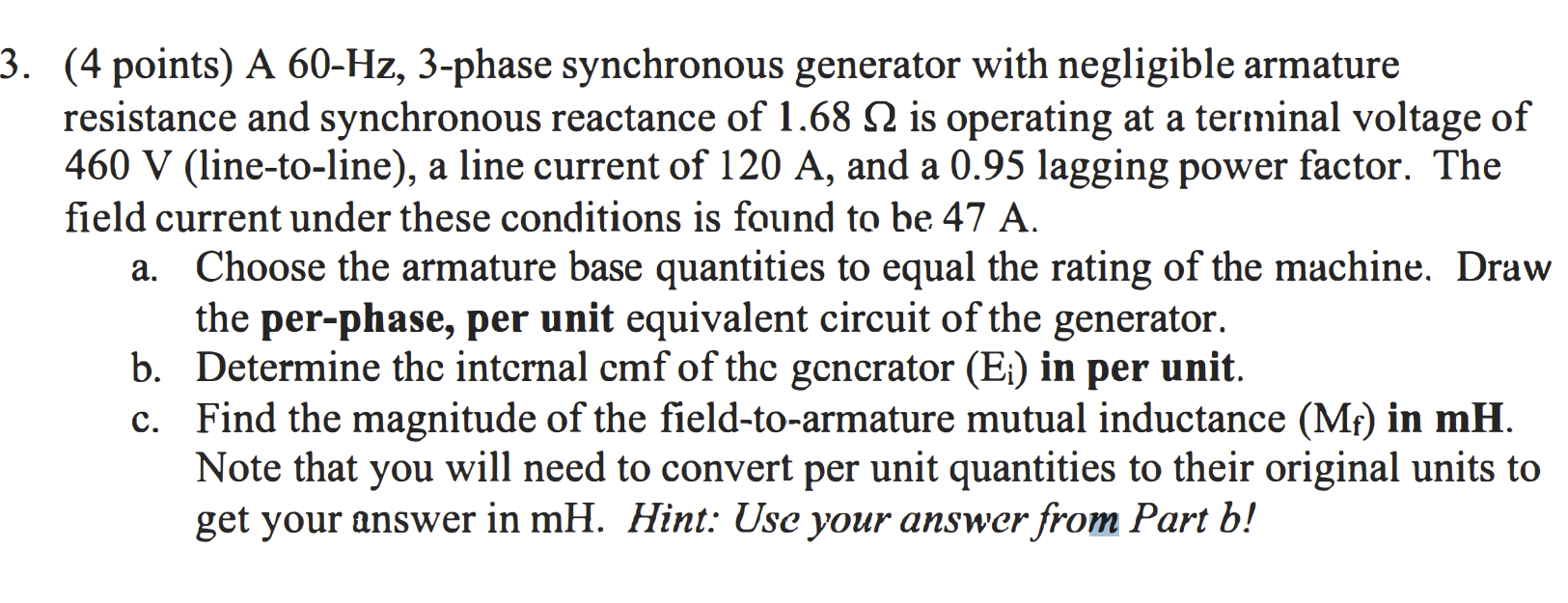Solved 3. (4 ﻿points) ﻿A \( 60-\mathrm{Hz}, 3 \)-phase | Chegg.com