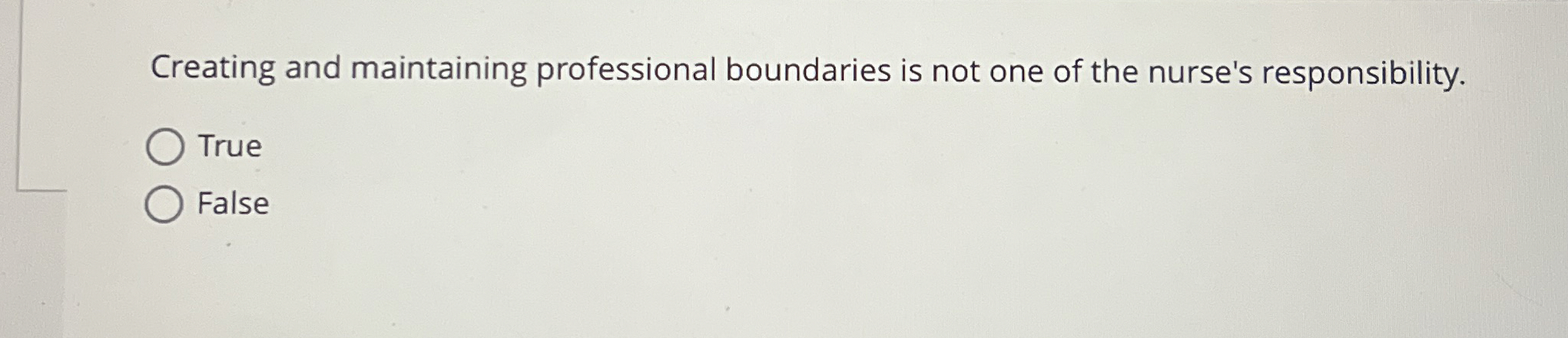 Solved Creating and maintaining professional boundaries is | Chegg.com