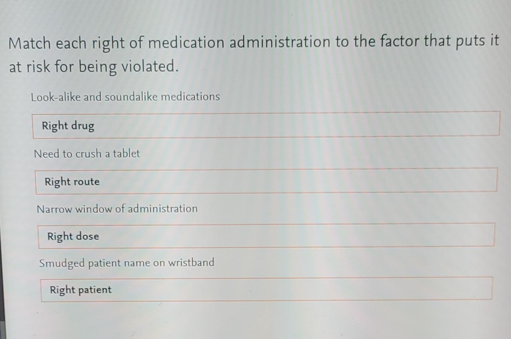 Solved Match each right of medication administration to the | Chegg.com