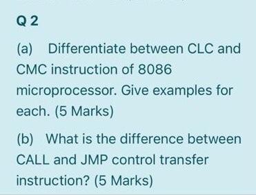 Solved Q2 (a) Differentiate between CLC and CMC instruction | Chegg.com