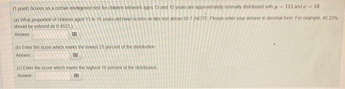 Solved (1 point) Scores on a cettain intellyence test for | Chegg.com