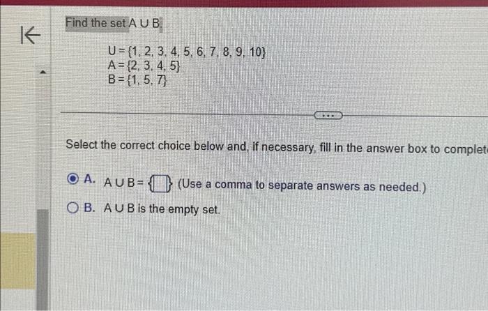 Solved K Find the set AUB U= {1, 2, 3, 4, 5, 6, 7, 8, 9, 10) | Chegg.com
