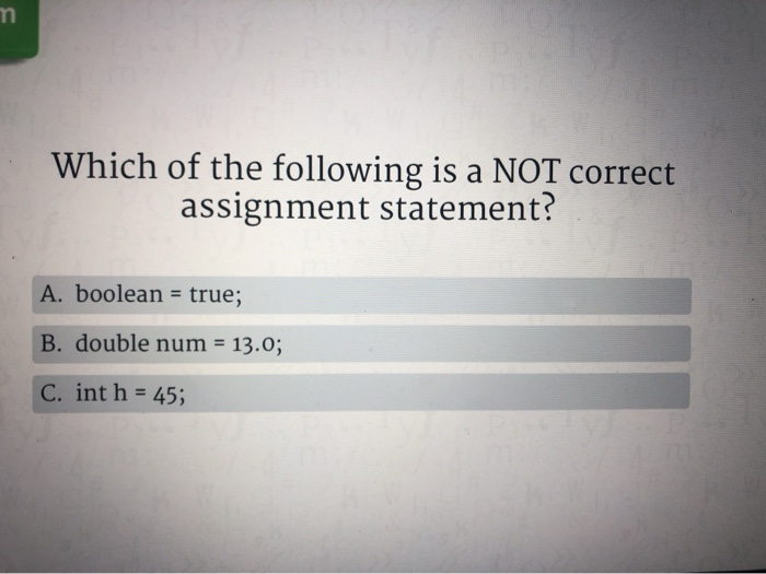 Solved Which of the following is a NOT correct assignment | Chegg.com