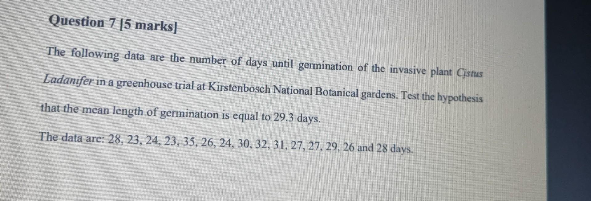 Solved Question 7 [5 marks] The following data are the | Chegg.com