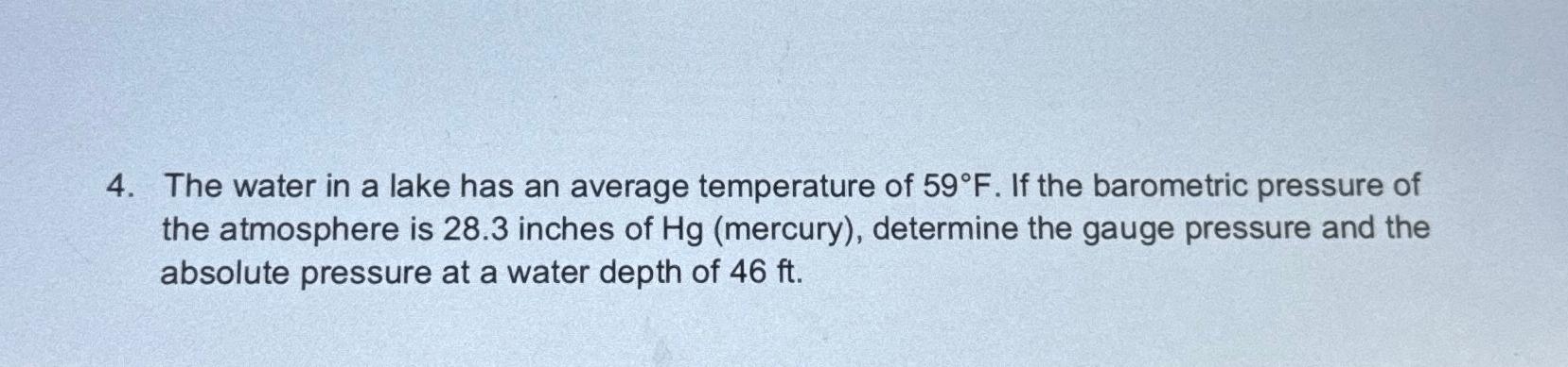 Solved The water in a lake has an average temperature of | Chegg.com