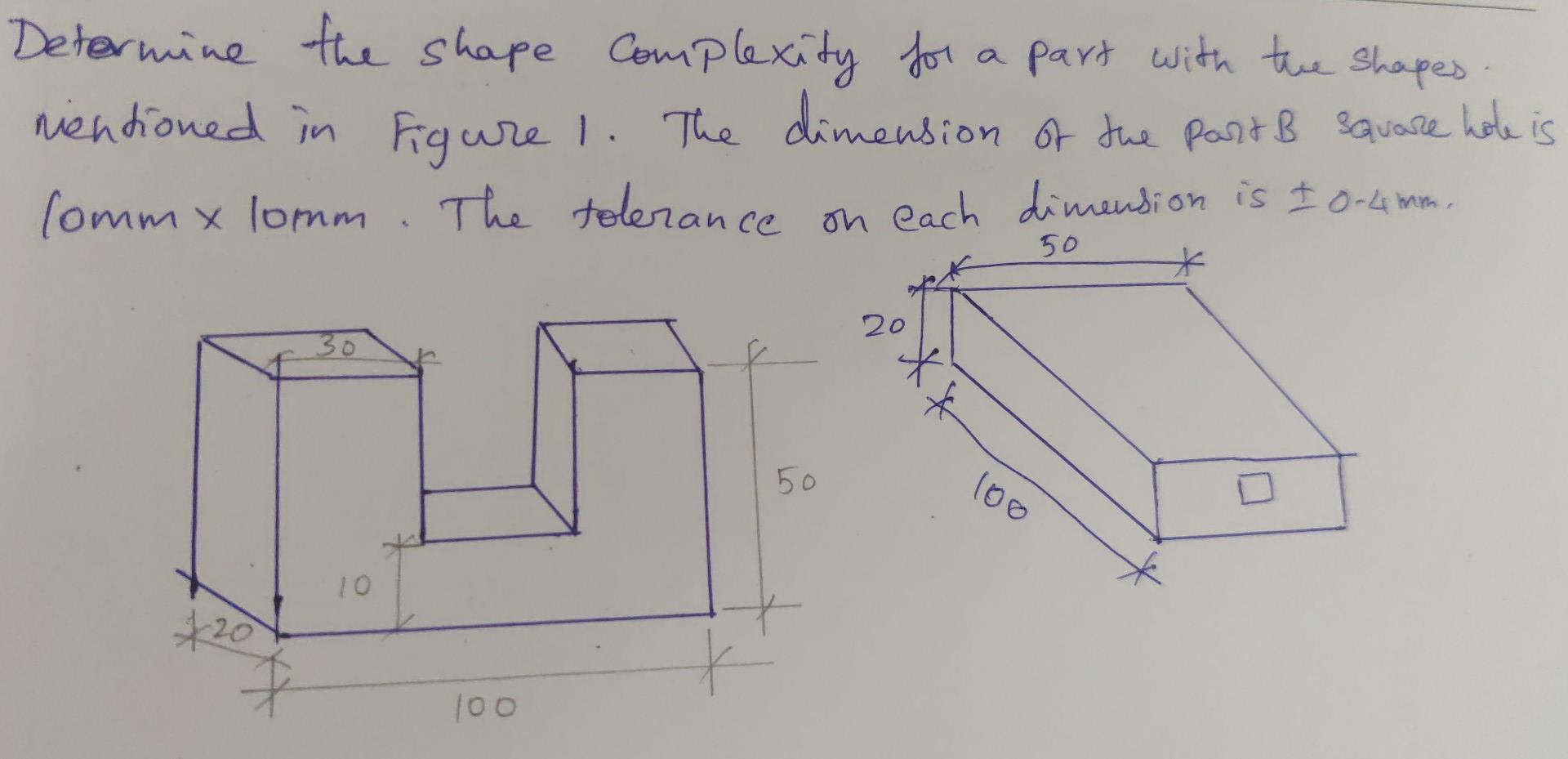 Solved Determine the shape complexity for a part with the | Chegg.com