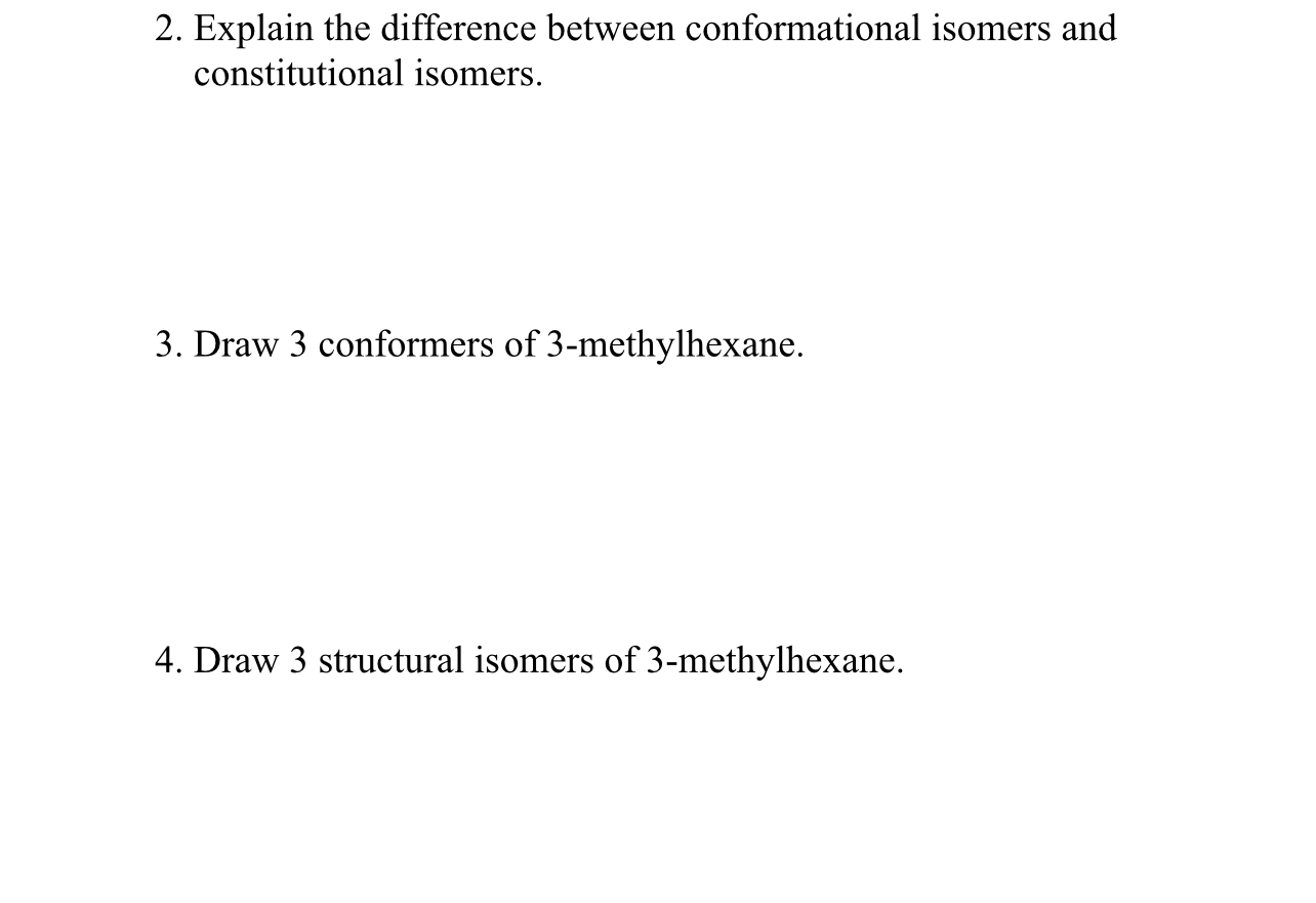 Solved Explain the difference between conformational isomers | Chegg.com