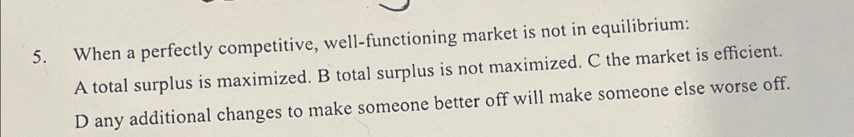 Solved When a perfectly competitive, well-functioning market | Chegg.com