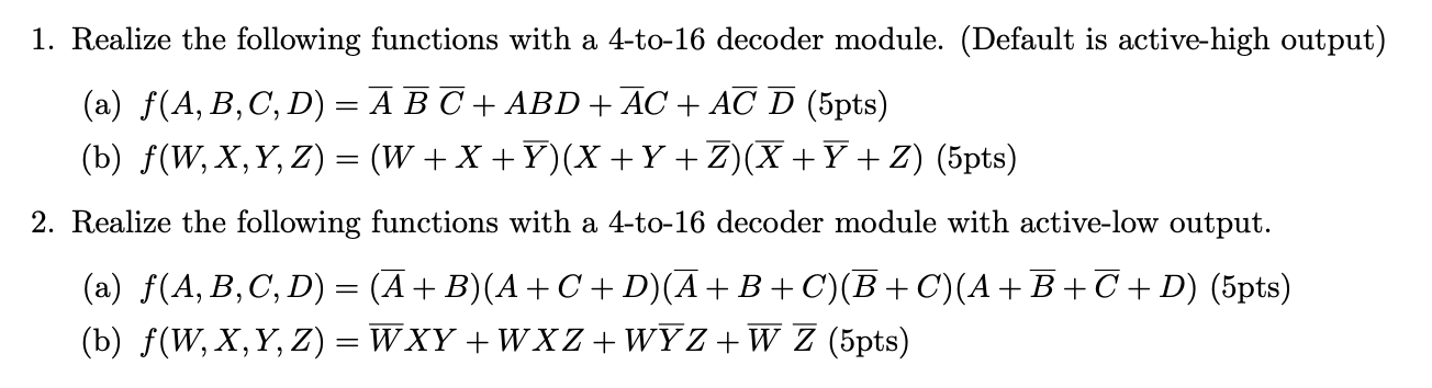 Solved Realize the following functions with a 4-to-16 | Chegg.com