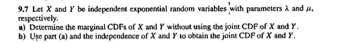Solved 9.7 Let X and Y be independent exponential random | Chegg.com