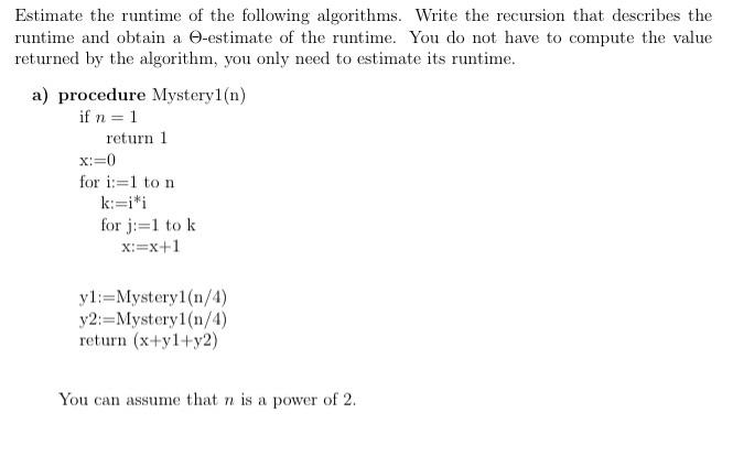 Estimate the runtime of the following algorithms. | Chegg.com