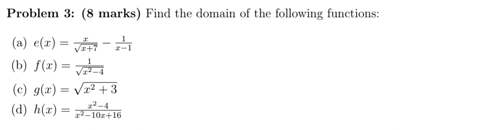 Solved Problem 3: (8 ﻿marks) ﻿Find the domain of the | Chegg.com