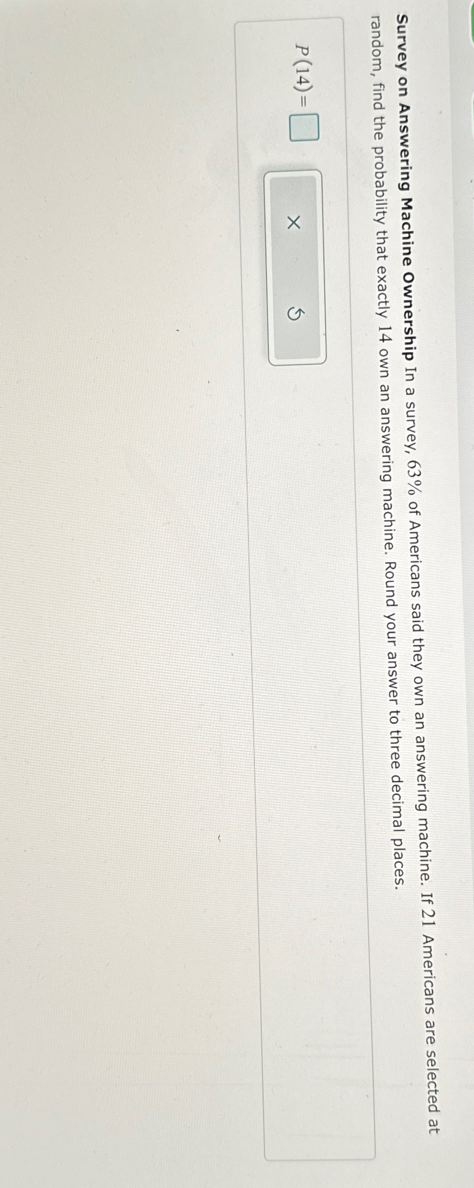 Solved Survey on Answering Machine Ownership In a survey, | Chegg.com