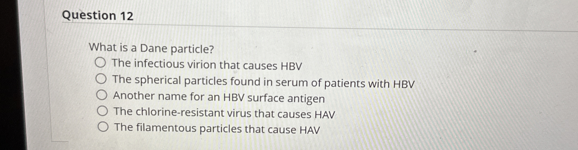 Solved Question 12What is a Dane particle?The infectious | Chegg.com