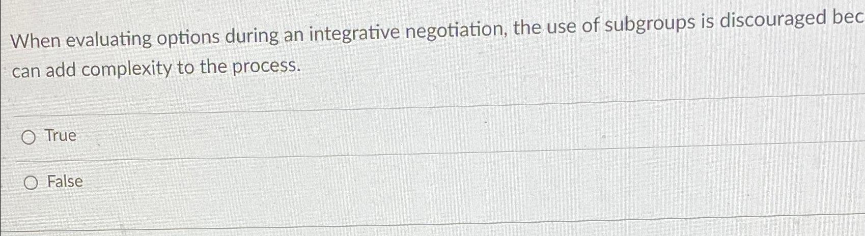 Solved When evaluating options during an integrative | Chegg.com