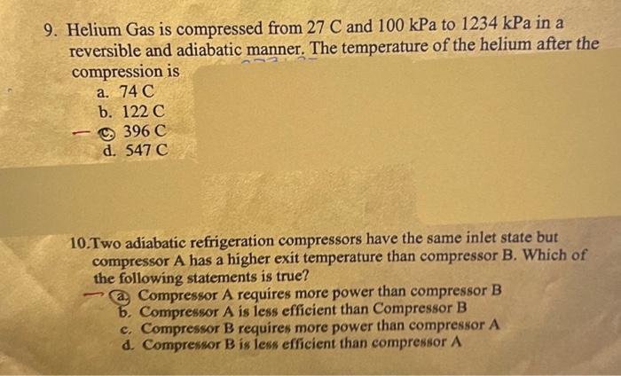 [Solved]: Helium Gas is compressed from 27C and 100kPa to 1