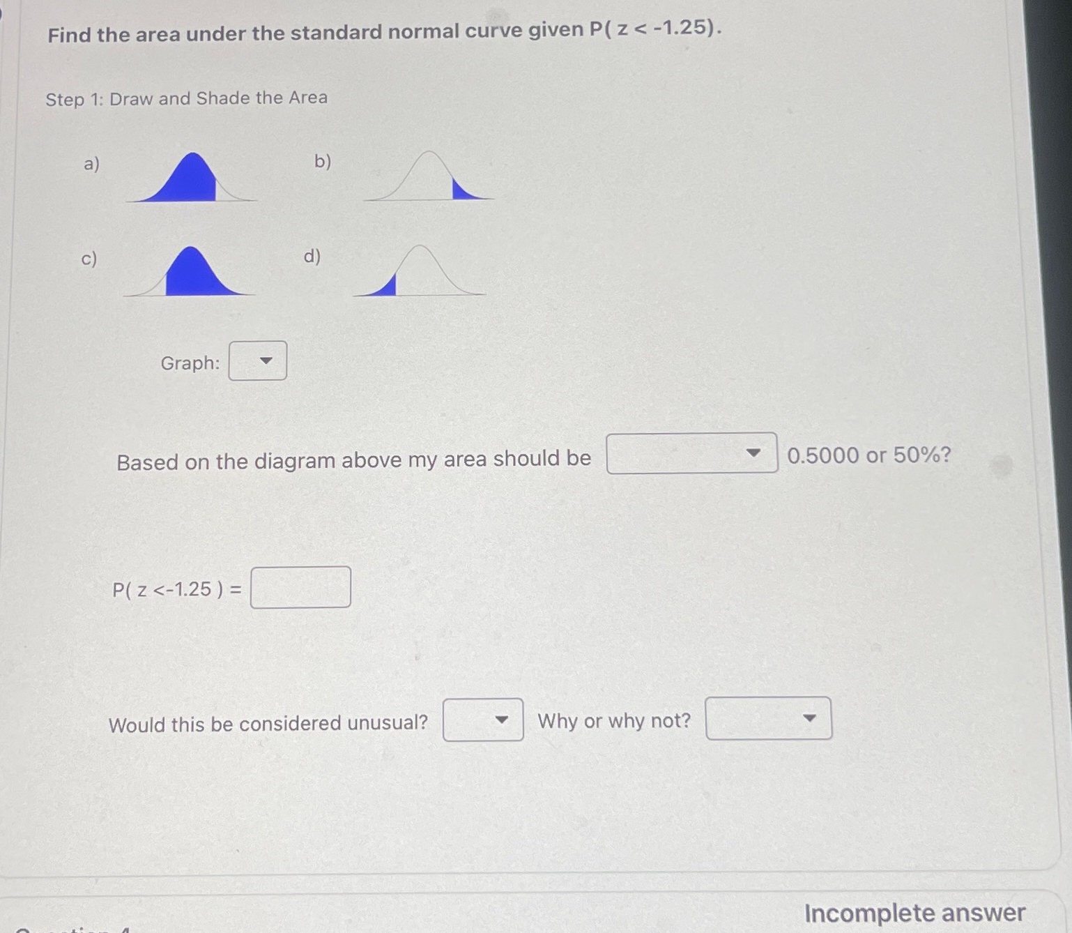 Solved Find the area under the standard normal curve given | Chegg.com