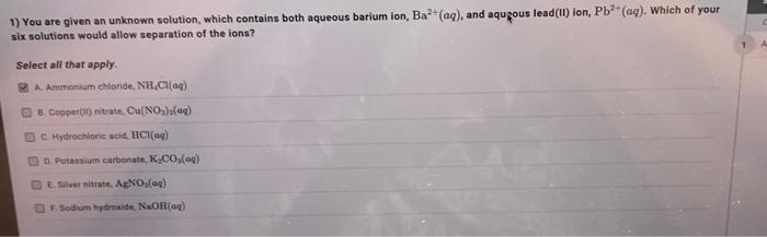 Solved 1) You are given an unknown solution, which contains | Chegg.com