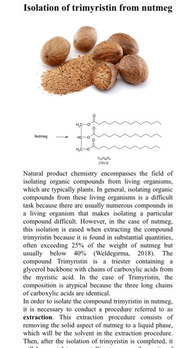 Solved Isolation of trimyristin from nutmeg Nutmeg B O=O o | Chegg.com