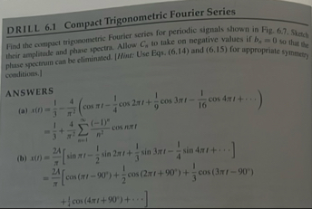 Solved DRILL 6.1 ﻿Compact Trigonometric Fourier SeriesFind | Chegg.com