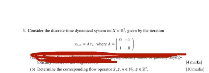 Solved 3. Consider the discrete-time dynamical system on X = | Chegg.com