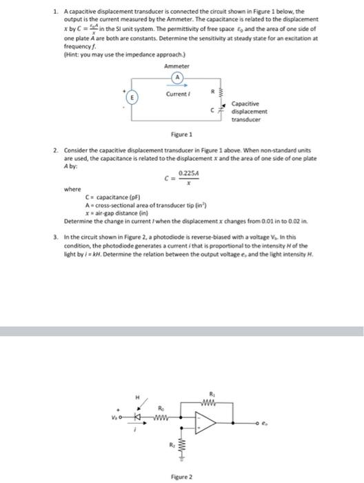 Solved 1. A capacitive displacement transducer is connected | Chegg.com
