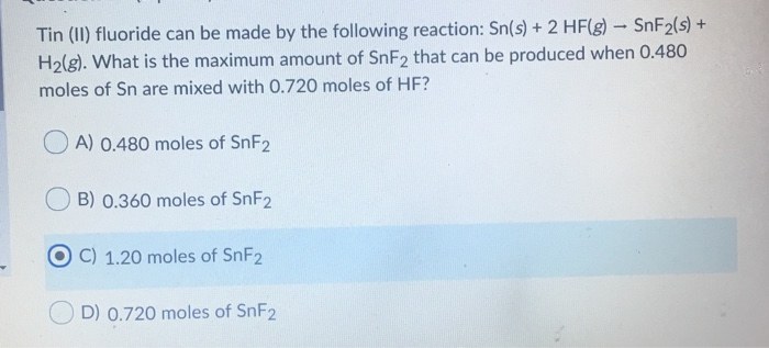 Solved Tin (11) fluoride can be made by the following | Chegg.com