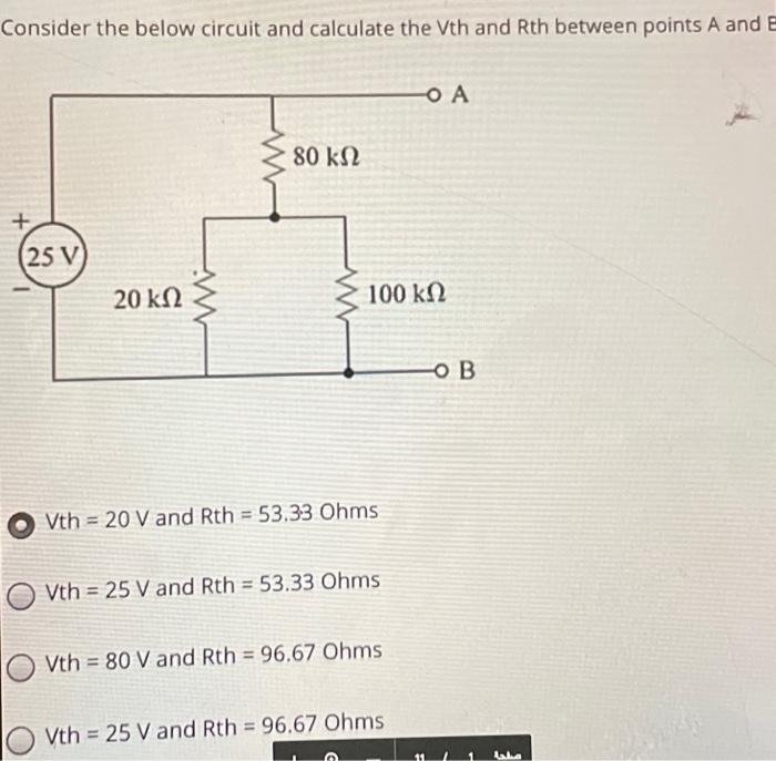 Solved Consider the below circuit and calculate the Vth and | Chegg.com