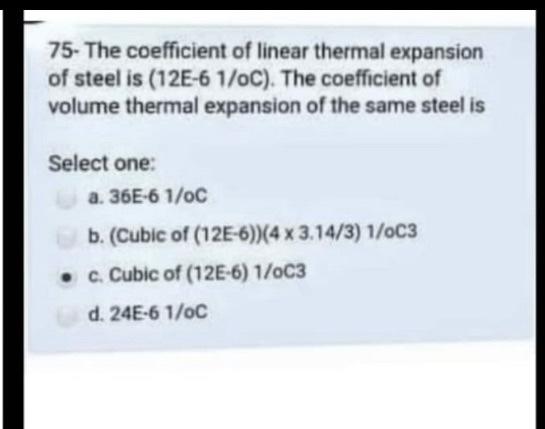 Solved 75-The coefficient of linear thermal expansion of | Chegg.com