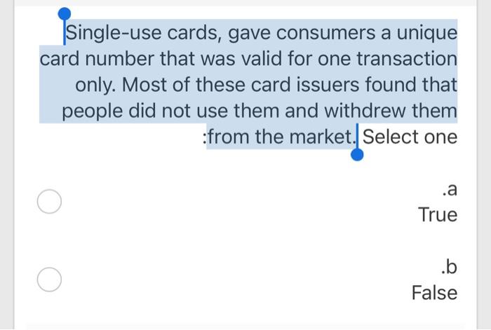 Solved Single-use cards, gave consumers a unique card number | Chegg.com