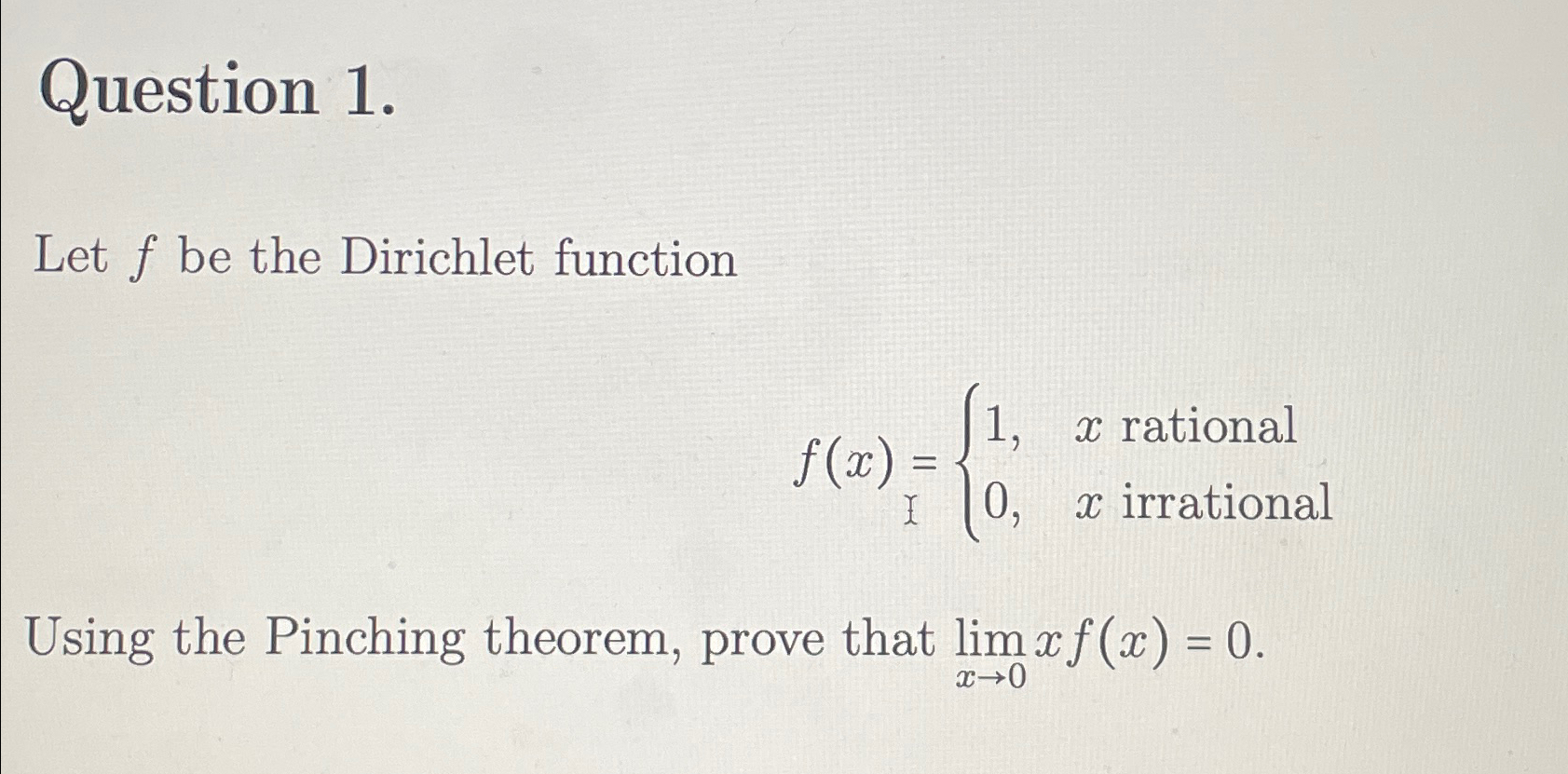 Solved Question 1.Let f ﻿be the Dirichlet | Chegg.com