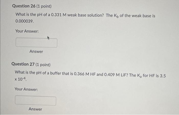 Solved What is the pH of a 0.331M weak base solution? The Kb | Chegg.com