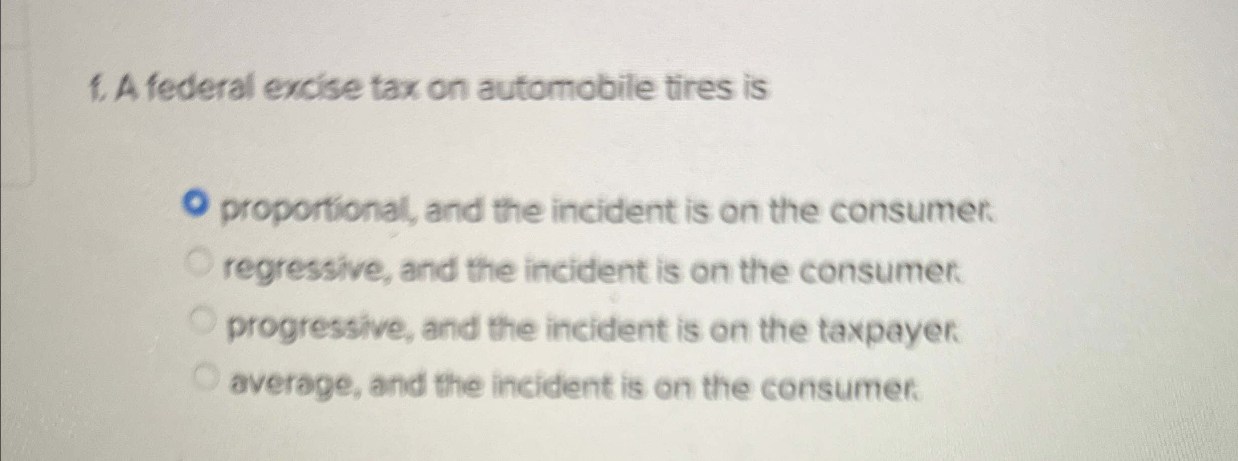 Solved f. ﻿A federal excise tax on automobile tires | Chegg.com