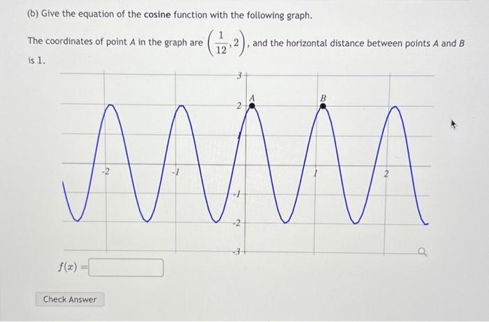 Solved In both parts below you are given the graph of a | Chegg.com