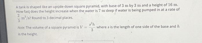 Solved A tank is shaped like an upside-down square pyramid, | Chegg.com