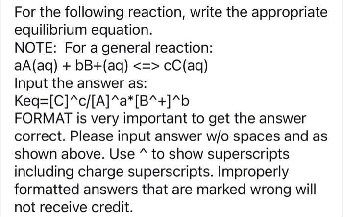 Solved For the following reaction, write the appropriate | Chegg.com