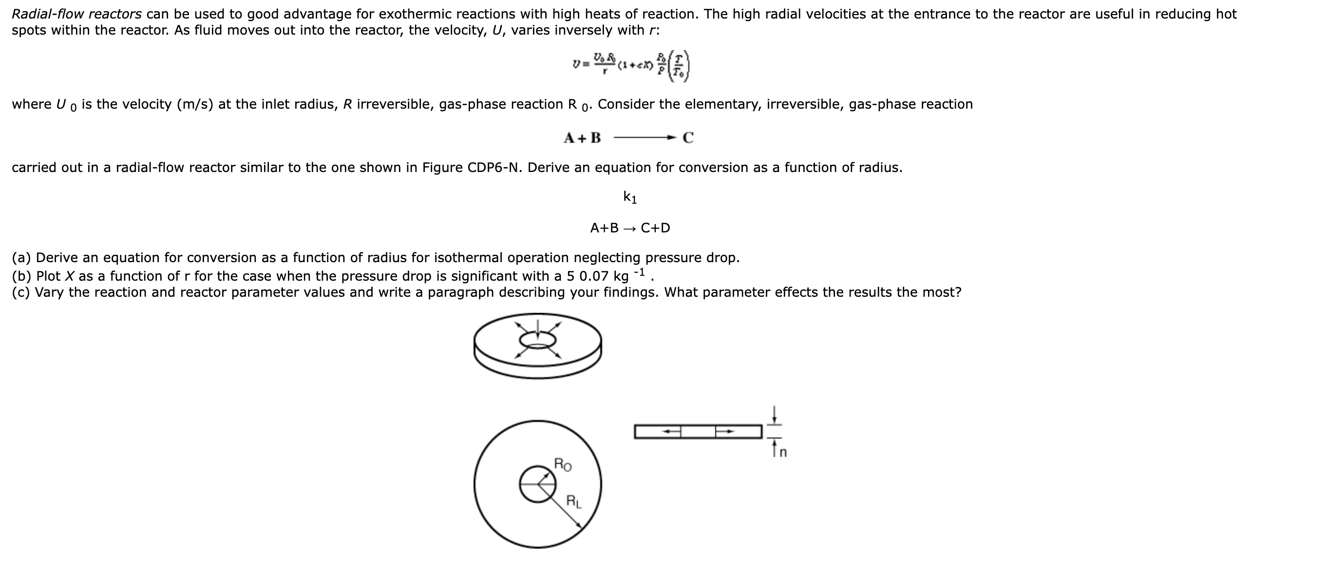 Solved Radial-flow reactors can be used to good advantage | Chegg.com