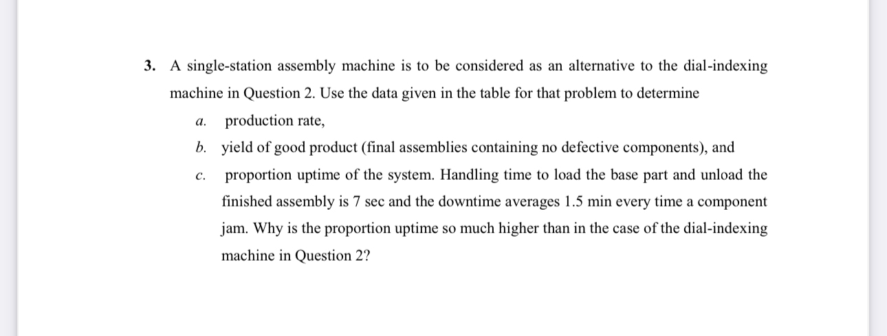 Solved A single-station assembly machine is to be considered | Chegg.com