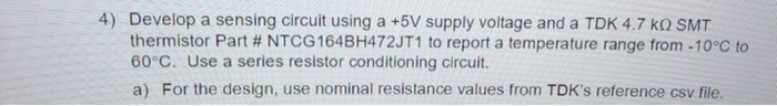 Solved 4) Develop a sensing circuit using a +5V supply | Chegg.com