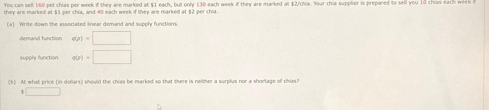 Solved You can sell 160 ﻿pet chias per week if they are | Chegg.com