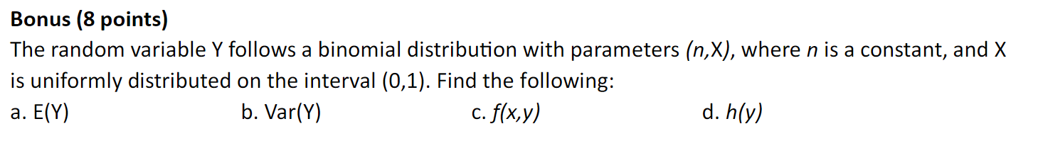 Solved Bonus (8 ﻿points)The random variable Y ﻿follows a | Chegg.com