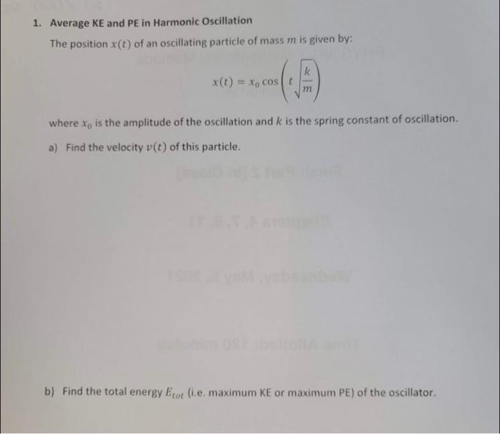 Solved 1. Average KE and PE in Harmonic Oscillation The | Chegg.com